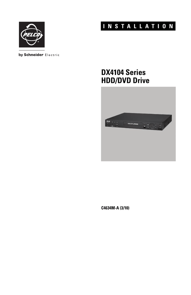 Pelco DX4104 Series HDD-DVD Drive Installation manual | Manualzz