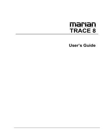 MARIAN TRACE 8 User's Guide | Manualzz