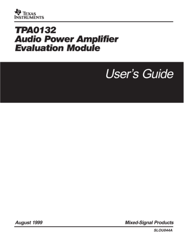 TPA0132 Evaluation Audio Amplifier Module User's Guide | Manualzz