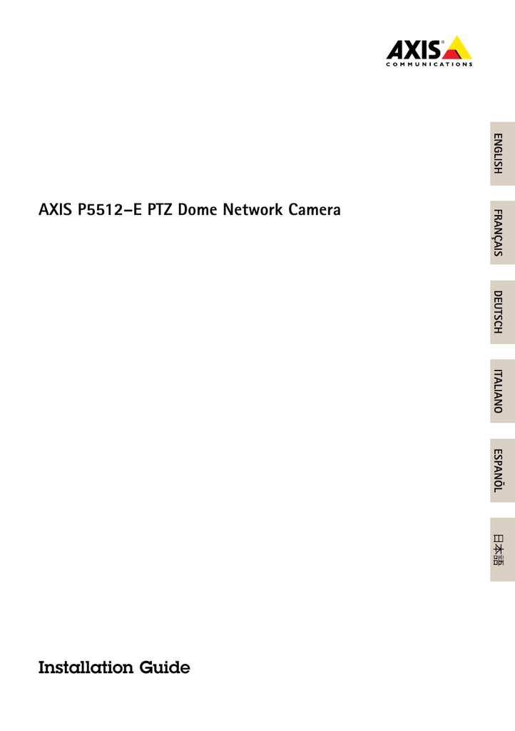 AXIS P5512–E PTZ Dome Network Camera Installation Guide E F | Manualzz