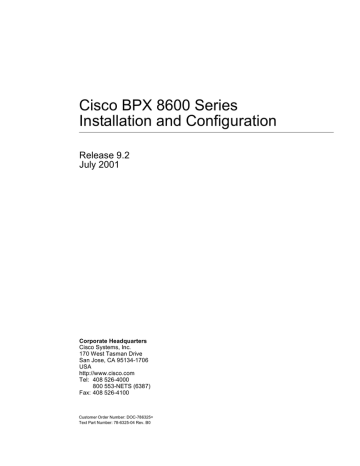 Cisco BPX 8600, IGX 8400, MGX 8220, 7000 7200, 7000 7500 User Manual ...