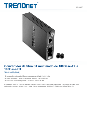 Trendnet TFC-110MST 100Base-TX to 100Base-FX Multi Mode ST Fiber Converter Ficha de datos | Manualzz