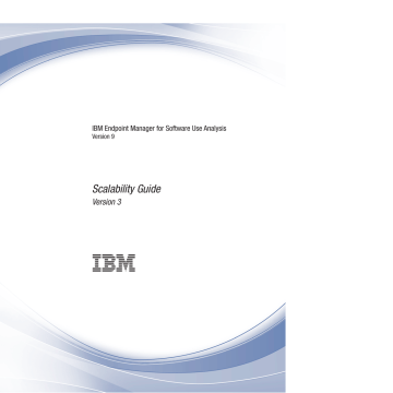 IBM Software Use Analysis Version 9 Scalability Guide | Manualzz