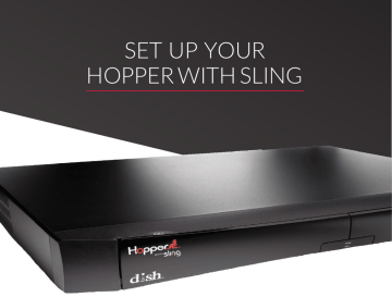 Dish Network Hopper with Sling Setup | Manualzz
