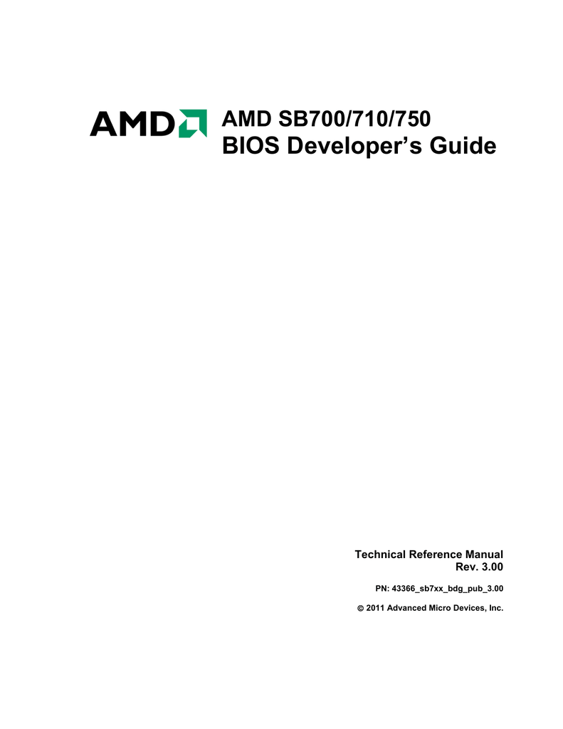 AMD SB700/710/750 BIOS Developer`s Guide | Manualzz