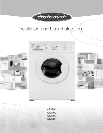 Hotpoint WMT03 Installation And User Instructions Manual | Manualzz