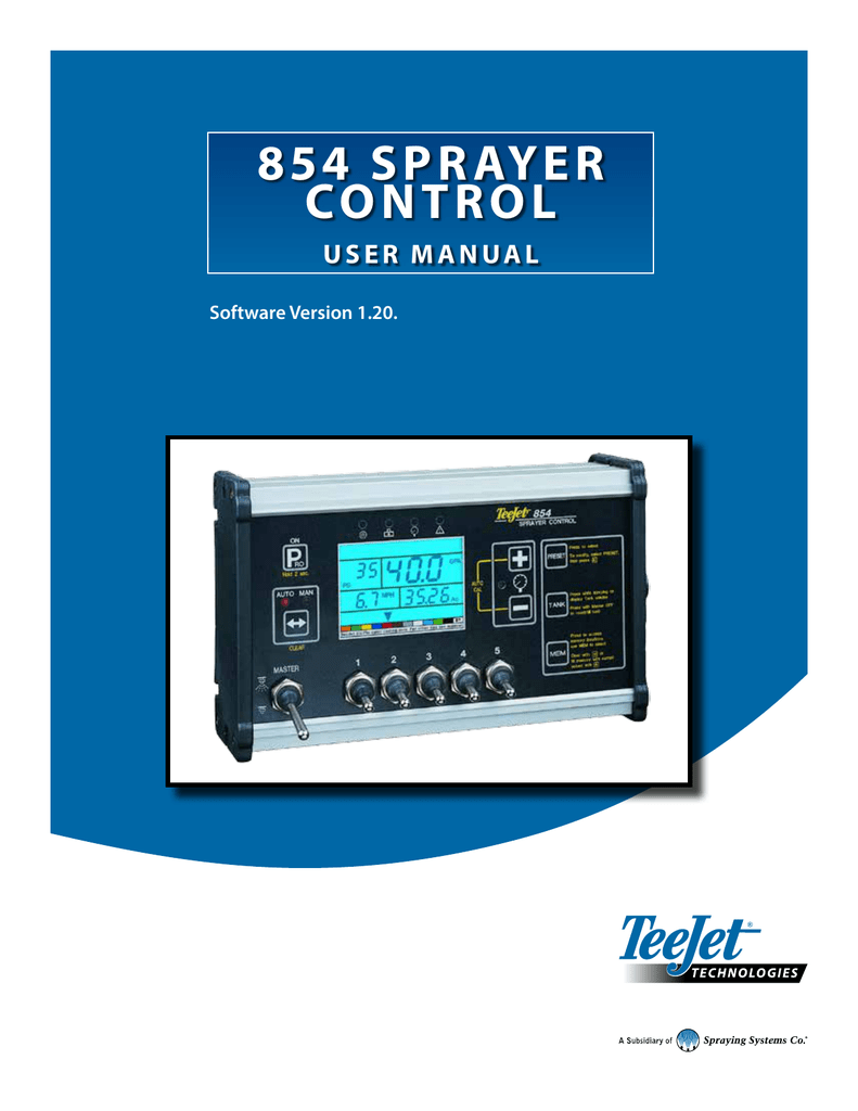 TeeJet 854 Sprayer Controls User Guide | Manualzz