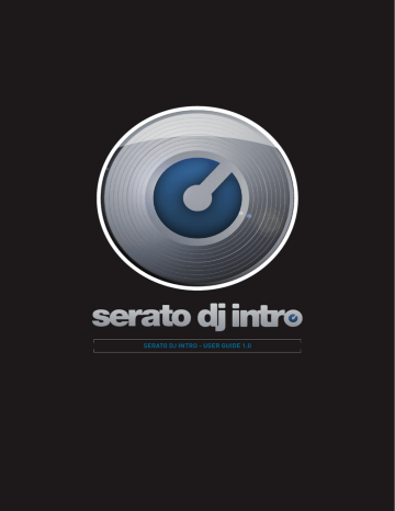 Serato DJ Intro User Guide 1.0 | Manualzz