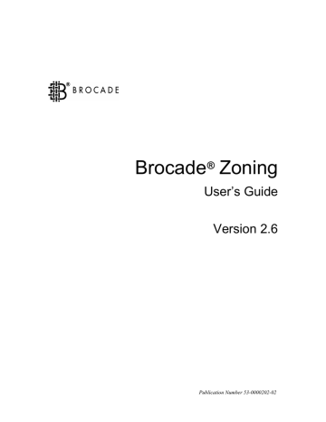 Brocade Zoning Silkworm 2000 User's Guide | Manualzz