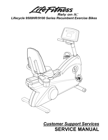 Lifecycle 9500HR/9100 Series Recumbent Exercise Bikes Service Manual ...