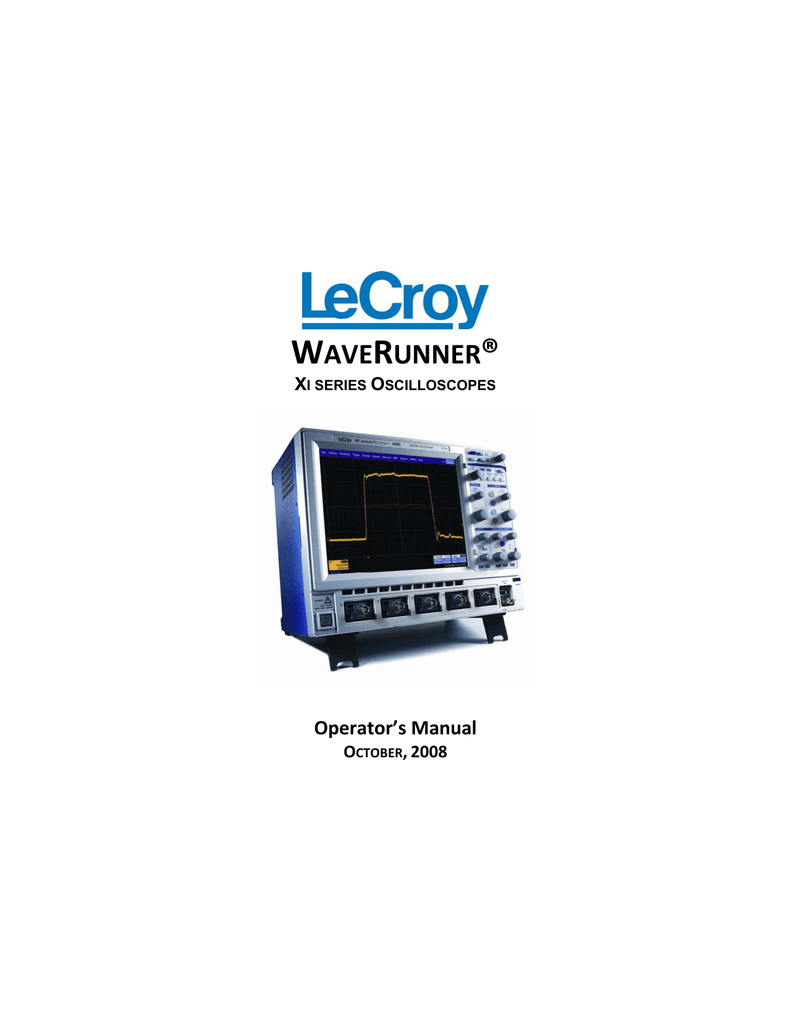 LeCroy WaveRunner XI Series Operator's Manual | Manualzz