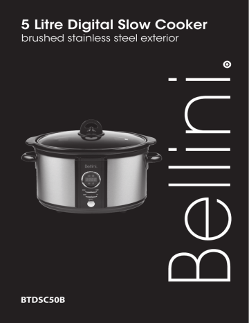 Bellini BTDSC50B 5L Digital Slow Cooker Use & care guide | Manualzz