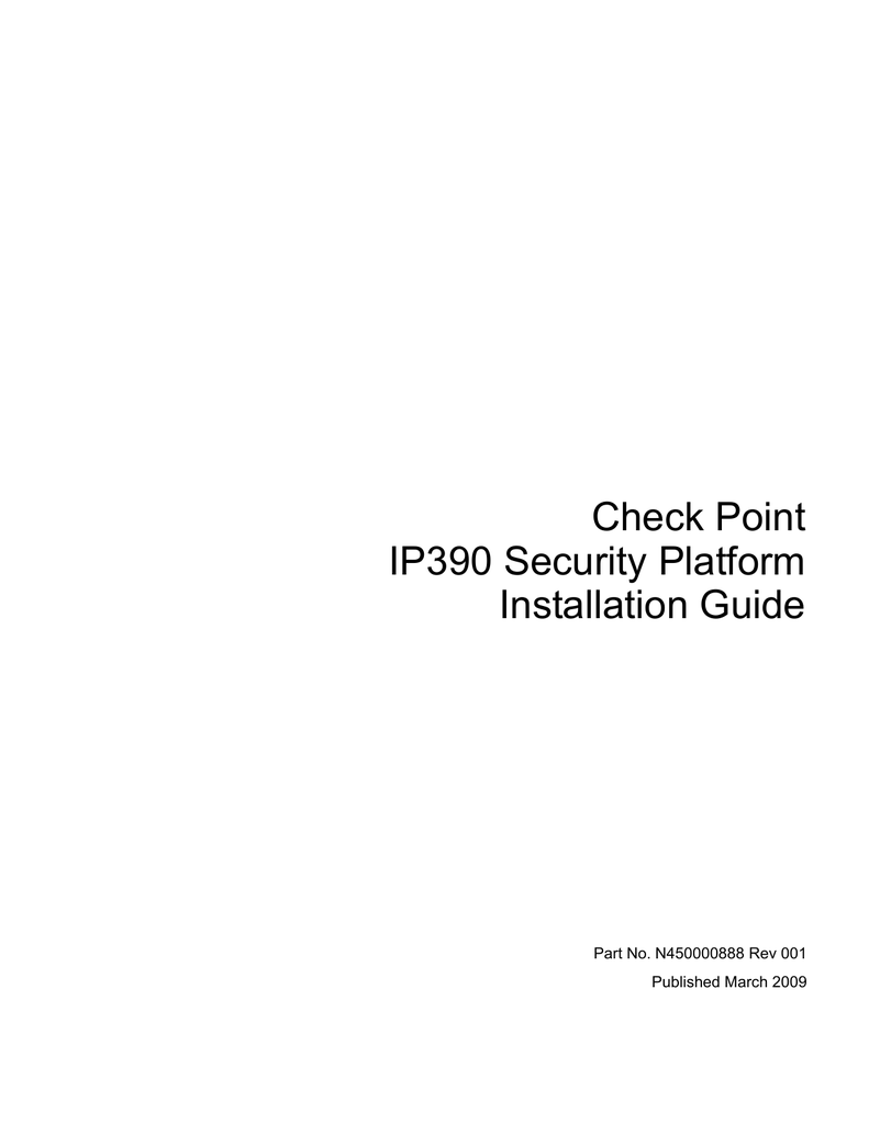 Check Point IP390 Security Platform Installation Guide | Manualzz