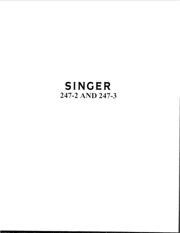 SINGER Sewing Machine 247-2, 247-3 Instruction Manual | Manualzz