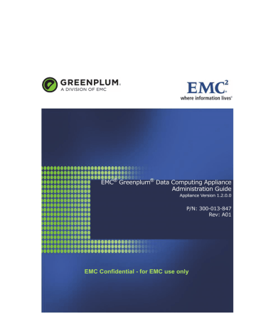 EMC Greenplum Data Computing Appliance Administration Guide | Manualzz