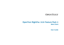 OpenText RightFax Web Client 10.6 Feature Pack 2 User Guide | Manualzz