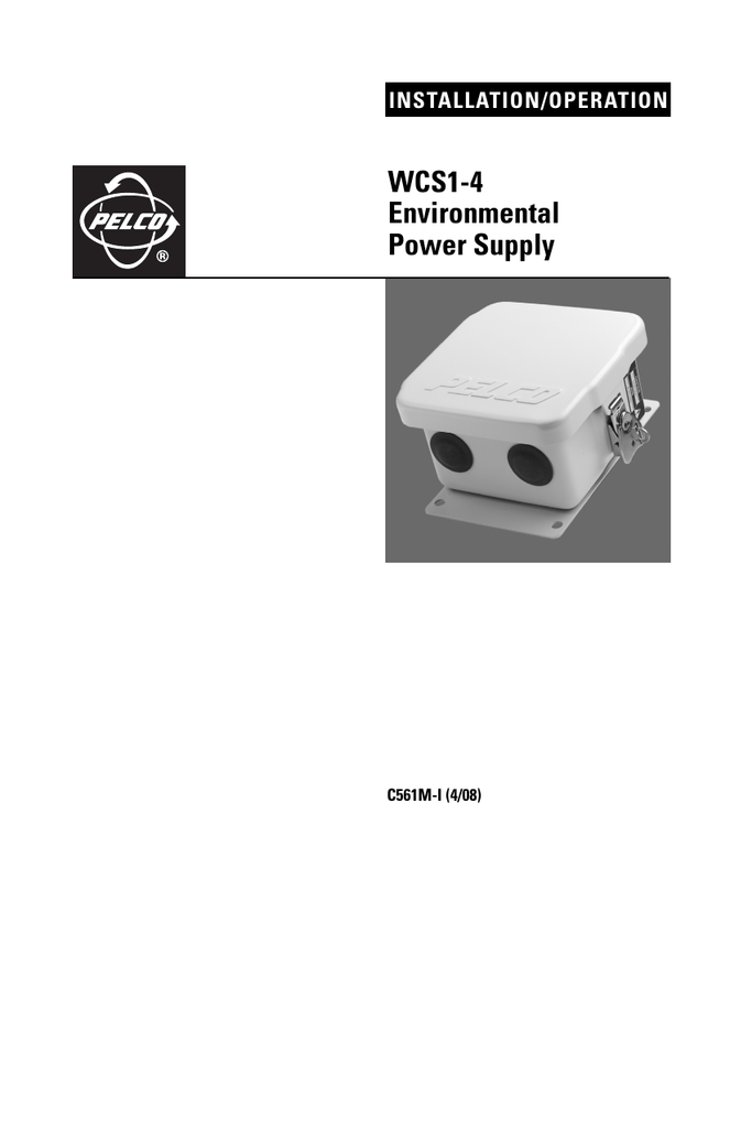 Pelco WCS1-4 Environmental Power Supply Installation manual | Manualzz