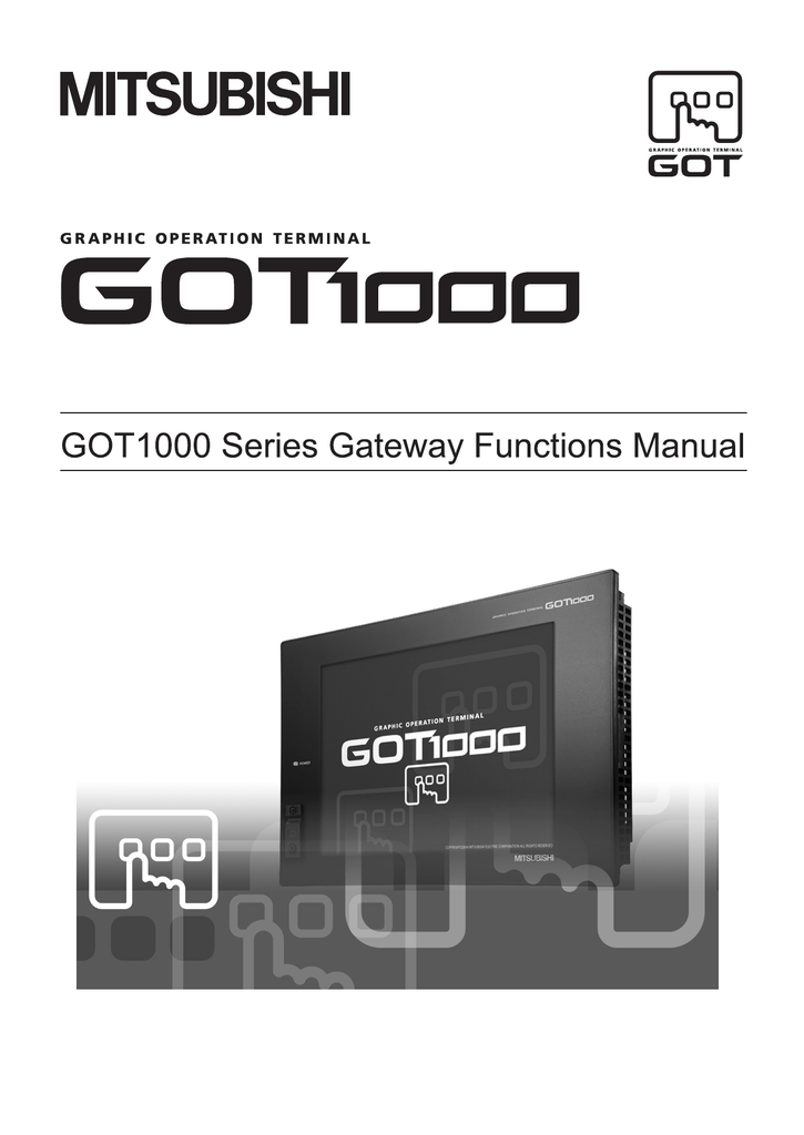Mitsubishi Electric GOT1000 Series Gateway Functions Owner's Manual ...
