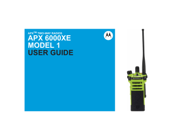 Motorola APX 6000XE MODEL 1 User Guide | Manualzz