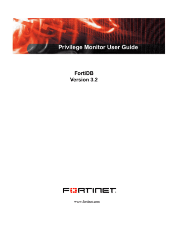 FortiDB Privilege Monitor User Guide | Manualzz