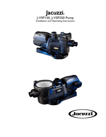 Jacuzzi J-VSP J-VSP150, J-VSP J-VSP250 Pool Pump Installation and ...