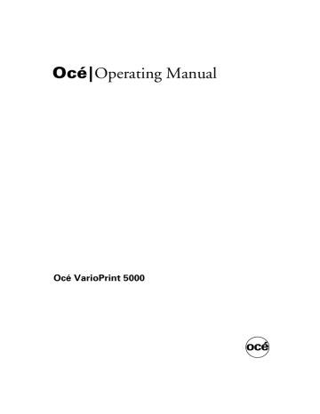 Océ VarioPrint 5000 Operating Manual | Manualzz