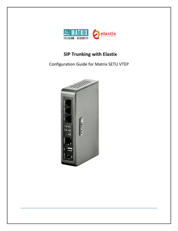 SETU VTEP Configuration Guide - Elastix Integration | Manualzz