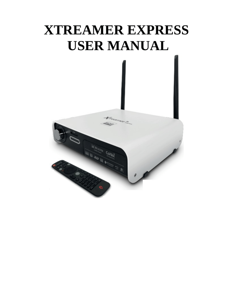 XTREAMER EXPRESS USER MANUAL | Manualzz