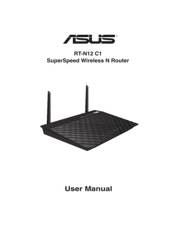 ASUS RT-N12 C1 Wireless Router User Manual | Manualzz