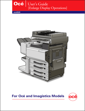 Océ cm4520 User's Guide - Enlarge Display Operations | Manualzz