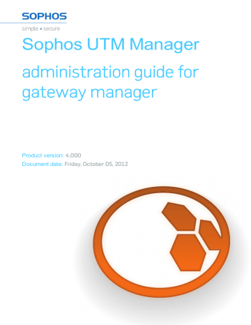 Sophos UTM Manager Gateway Manager Administration Guide | Manualzz