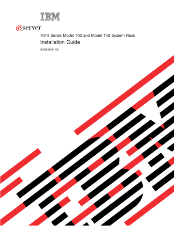 IBM 7014 Series T00 & T42 System Rack Installation Guide | Manualzz
