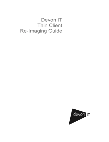Devon IT Thin Client Re-Imaging Guide | Manualzz