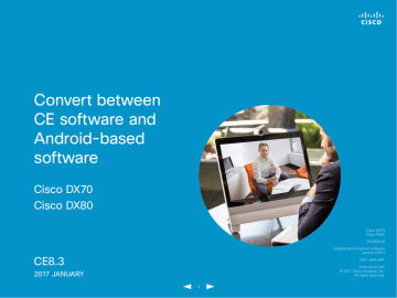 Cisco DX70, Collaboration Endpoint software DX DX80 User Manual | Manualzz