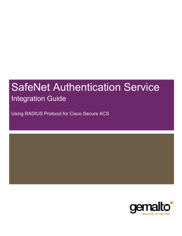 SafeNet Authentication Service Integration Guide for Cisco Secure ACS ...