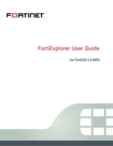FortiExplorer FortiOS 4.0 MR3 User Guide | Manualzz