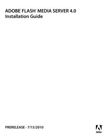 Adobe Flash Media Server 4.0 Installation Guide | Manualzz