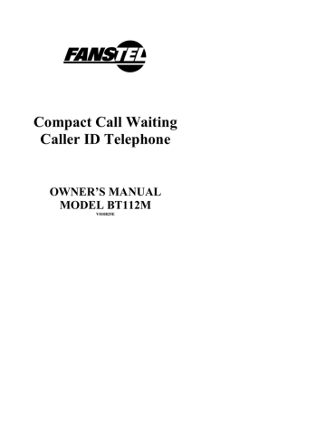 FANSTEL Caller ID Telephone BT112M OWNER'S MANUAL | Manualzz