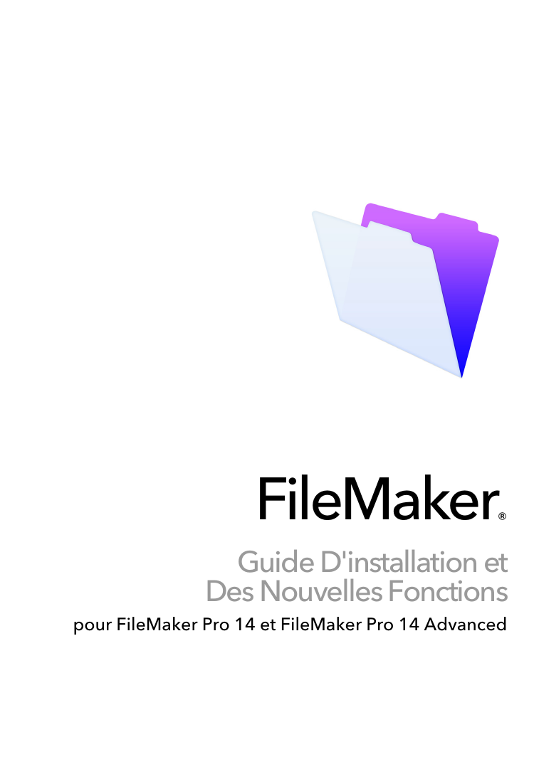 Filemaker Pro 14 Advanced Mode d'emploi | Manualzz