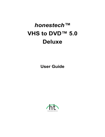 honestech VHS to DVD 5.0 Deluxe User Guide | Manualzz