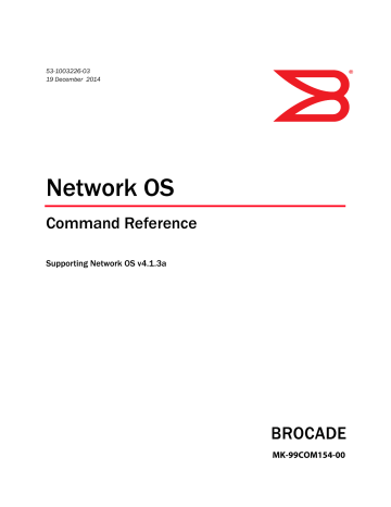 Brocade Network OS v4.1.3a Command Reference | Manualzz