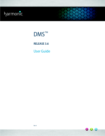 Harmonic DMS 3.6 User Guide | Manualzz