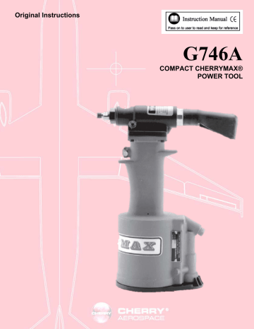 Cherry Aerospace G746A CherryMAX Power Riveter Installation Manual ...