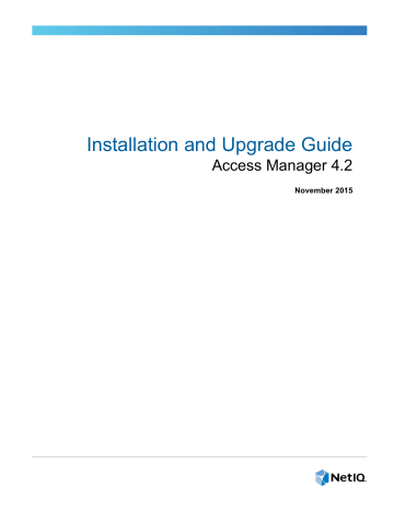 NetIQ Access Manager 4.2 Installation and Upgrade Guide | Manualzz