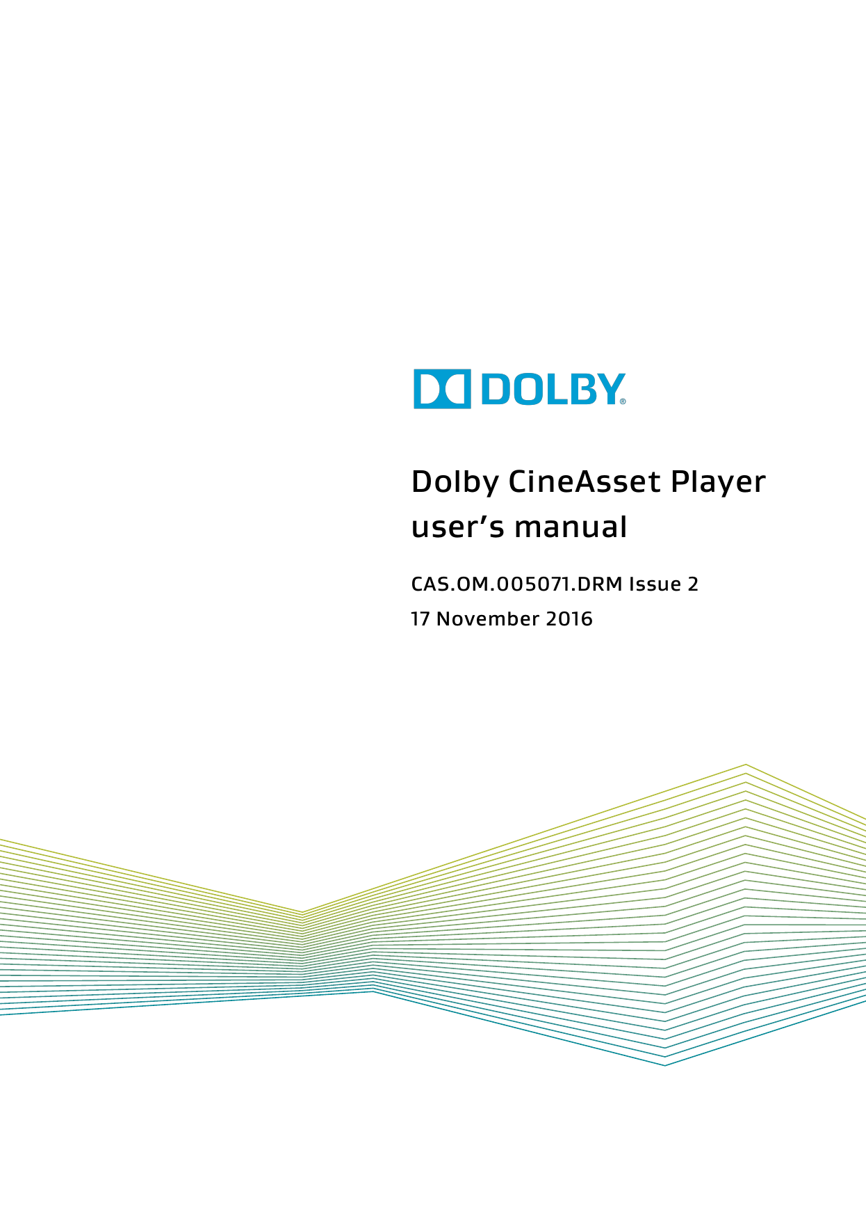 Dolby CineAsset Player user`s manual | Manualzz