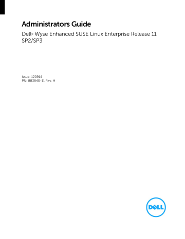 Dell Wyse Enhanced SUSE Linux Enterprise Release 11 SP2/SP3 Administrators Guide | Manualzz