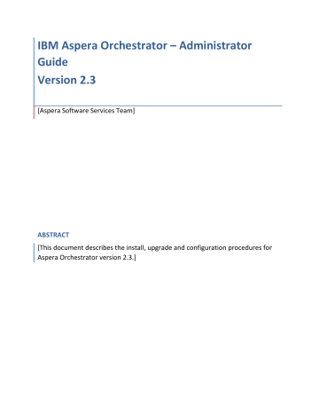 IBM Aspera Orchestrator 2.3 Administrator Guide | Manualzz