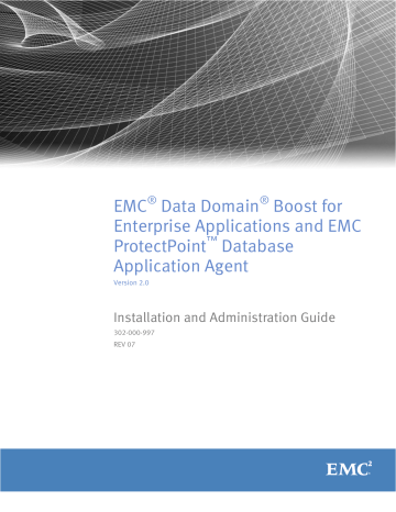 EMC Data Domain Boost 2.0 and ProtectPoint Installation Guide | Manualzz