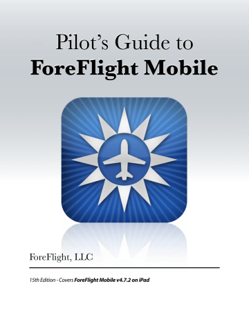 ForeFlight Mobile v4.7.2 Mobile Pilot’s Guide | Manualzz