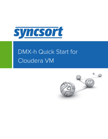 DMX-h ETL Quick Start for Cloudera VM | Manualzz
